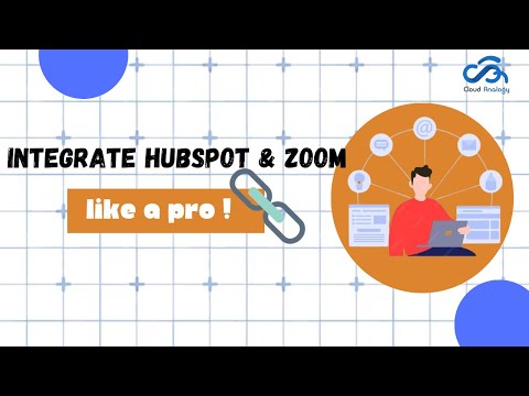 Integrate HubSpot and Zoom Like a Pro