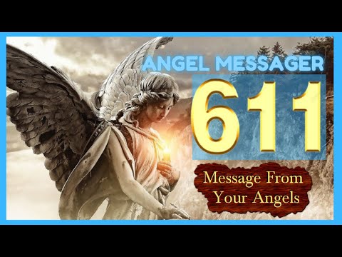 ❤️Angel Number 611 Meaning⭐️connect with your angels and guides