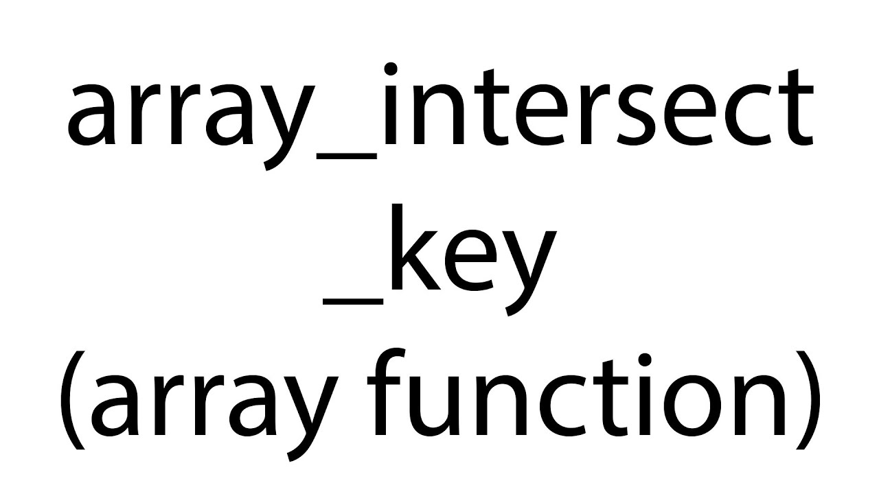 array_intersect_key : array function: php bangla video tutorial