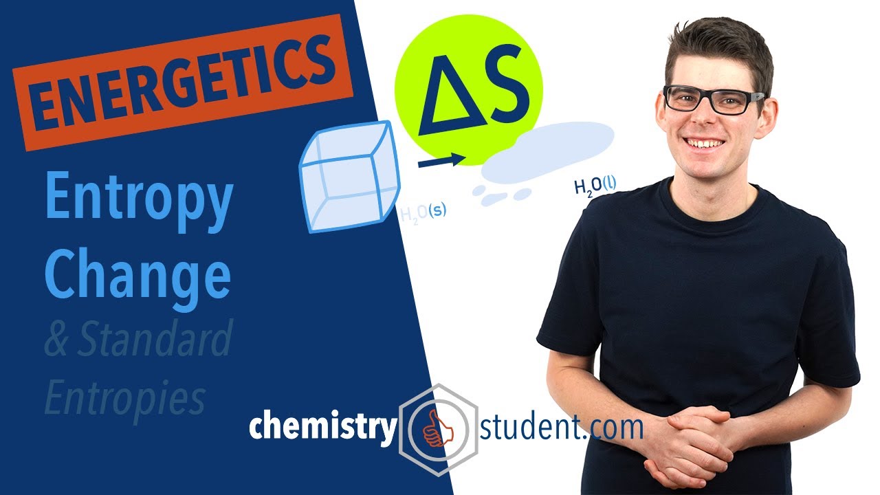 Standard Entropy and Entropy Change (A-Level Chemistry)