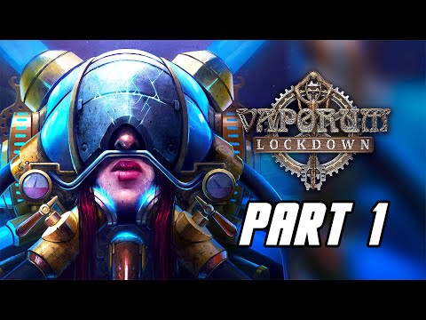 Steam Community :: Video :: Vaporum: Lockdown - Gameplay Walkthrough ...