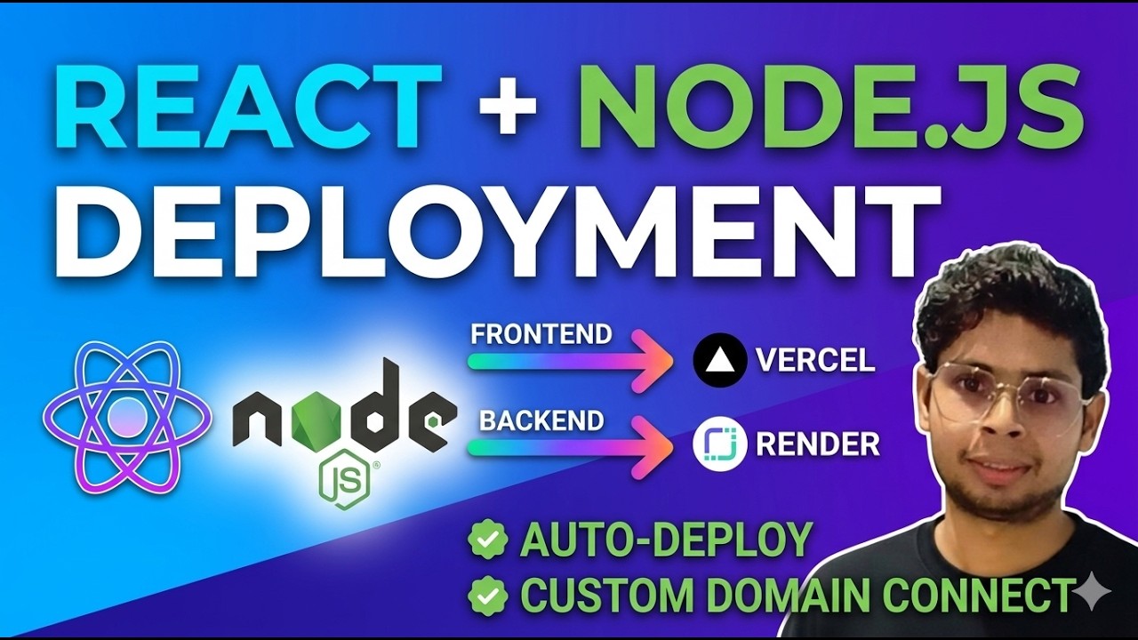How to Deploy React & Node.js: Vercel + Render Full Tutorial | (Auto-Deploy & Custom Domain)