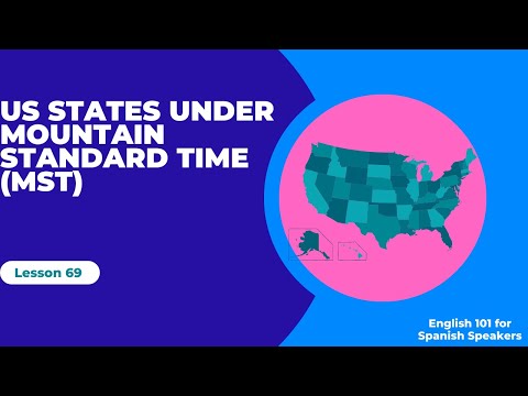 Lesson 69 - US States under Mountain Standard Time (MST)