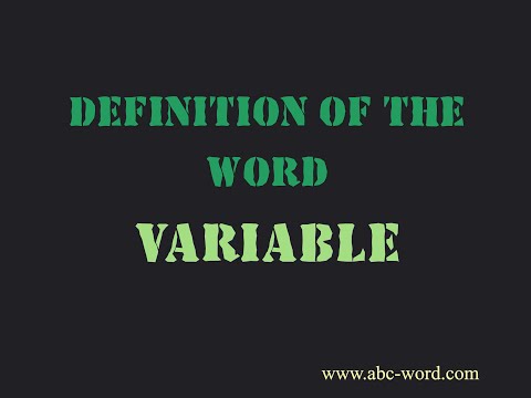 Definition of the word "Variable"