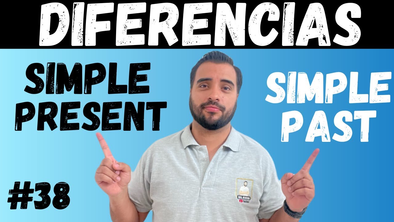 PRESENTE SIMPLE vs. PASADO SIMPLE (EN INGLES) - SIMPLE PRESENT vs. SIMPLE PAST