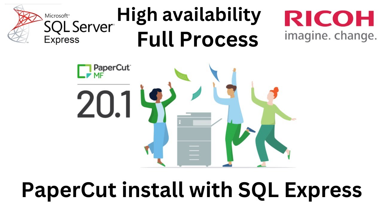 Papercut install and Configuration with MS SQL Express Server