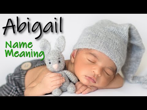 Abigail | Name Meaning 👶🥰❤️