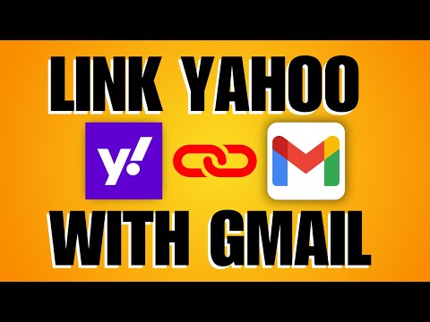 How To Link Yahoo Email With Gmail (Quick & Easy)