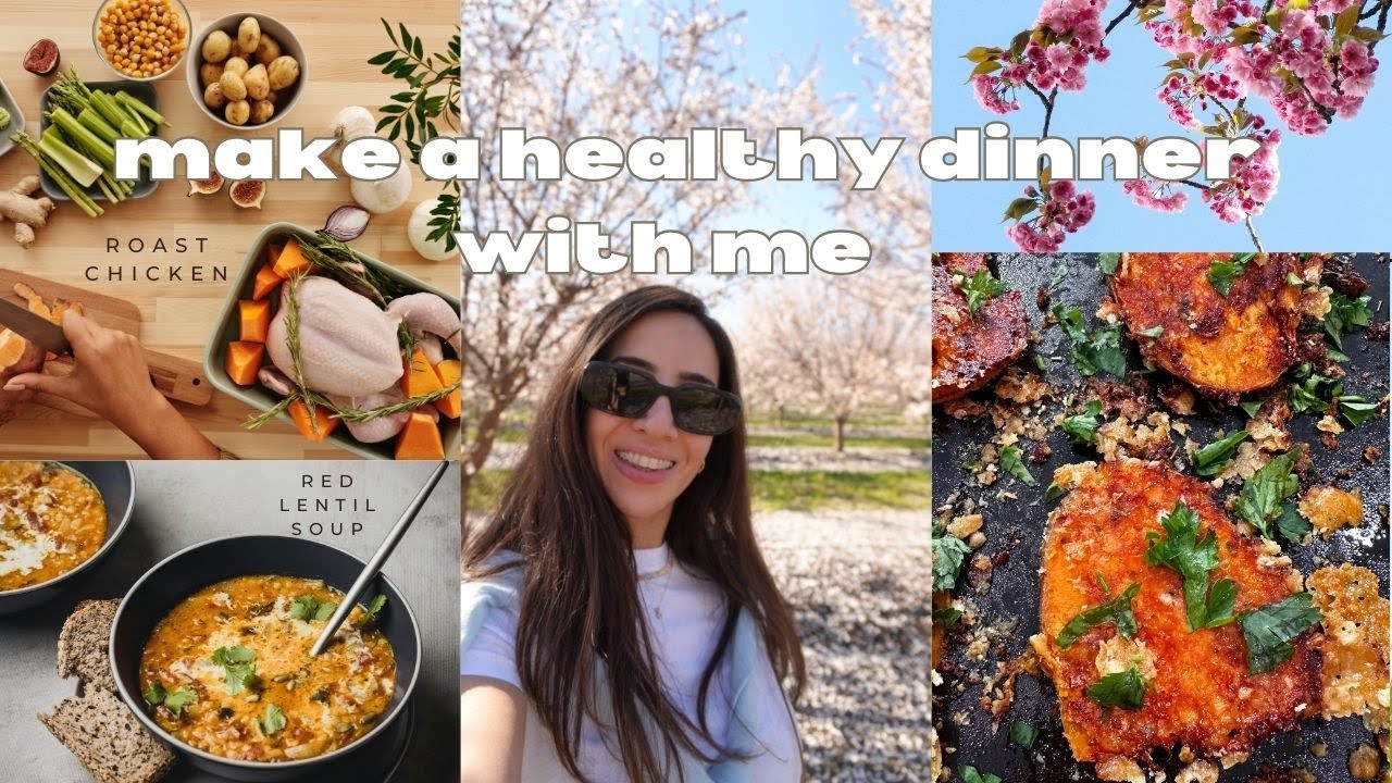 Make a Healthy Dinner With Me (Roast Chicken, Red Lentil Soup, Parmesan Crusted Sweetpotatoes)