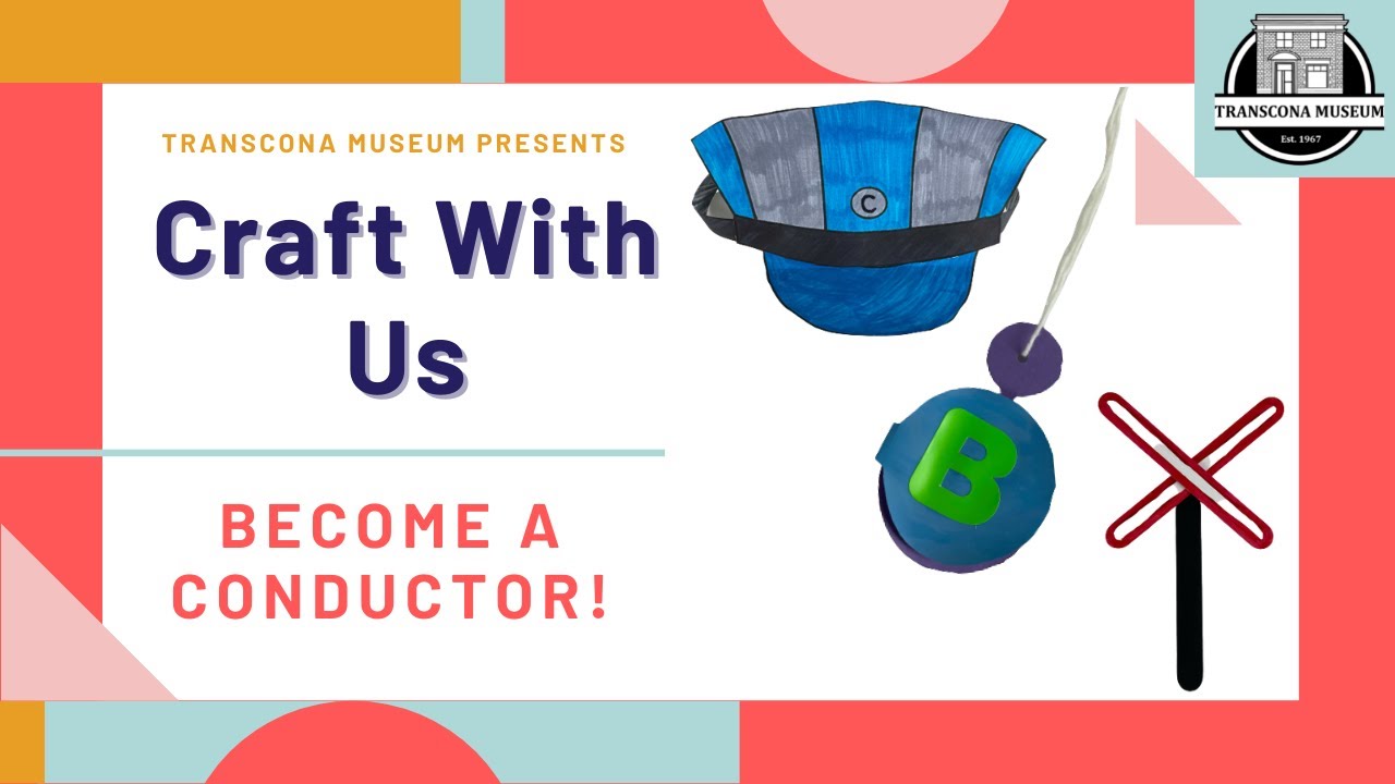 Craft with Us  - Become a Conductor