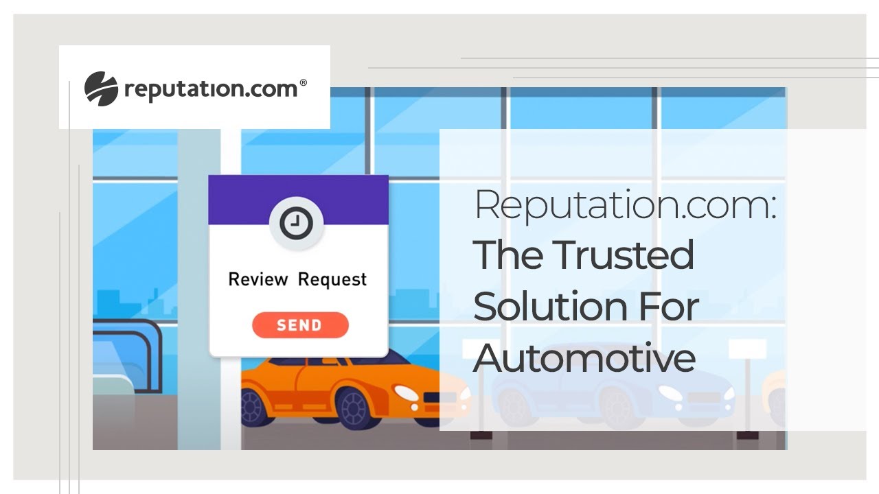 Reputation.com: The Trusted Solution For Automotive | Reputation.com