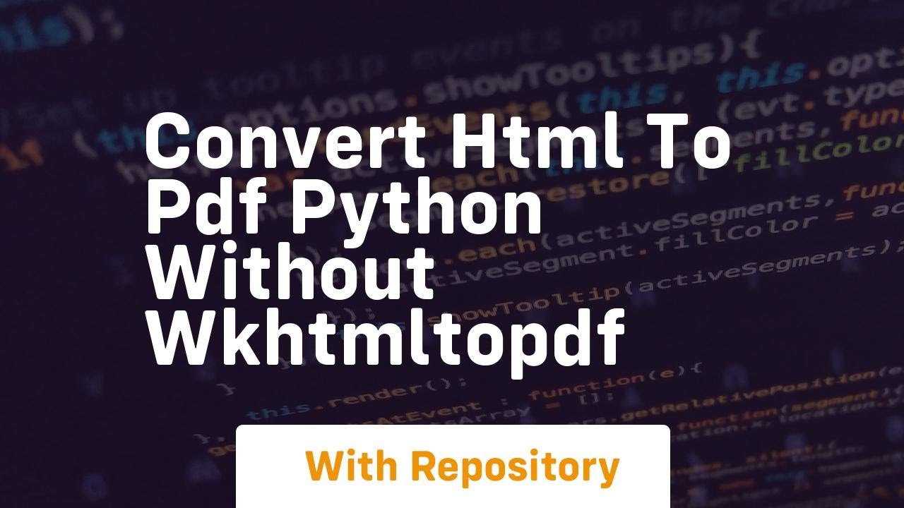 Convert html to pdf python without wkhtmltopdf