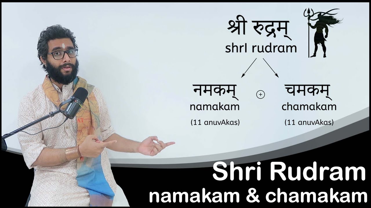Understanding Shri Rudram: The Significance of Namakam and Chamakam ...