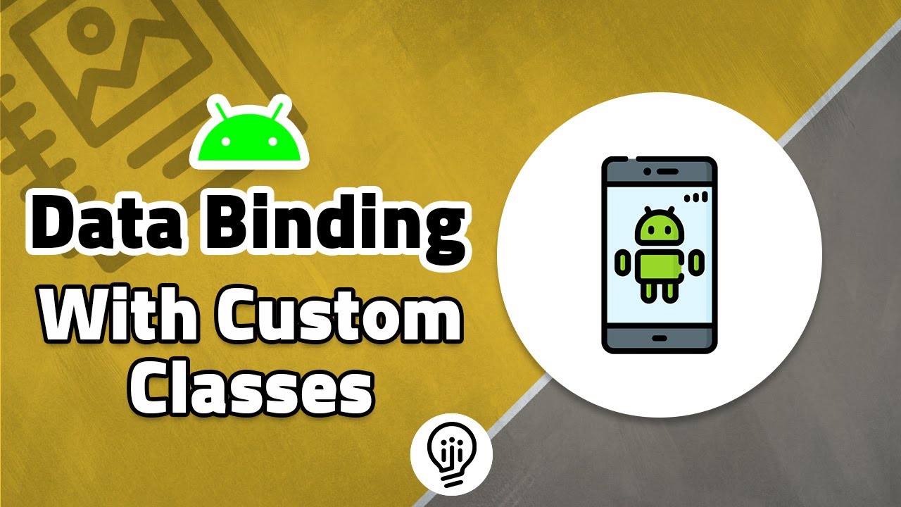 Data Binding with Custom Classes in Android!