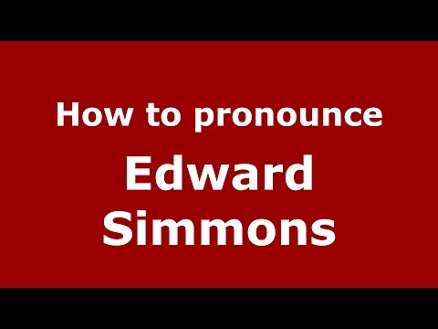 How to pronounce Edward Simmons (American English/US) - PronounceNames.com