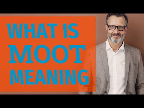 Moot | Definition of moot
