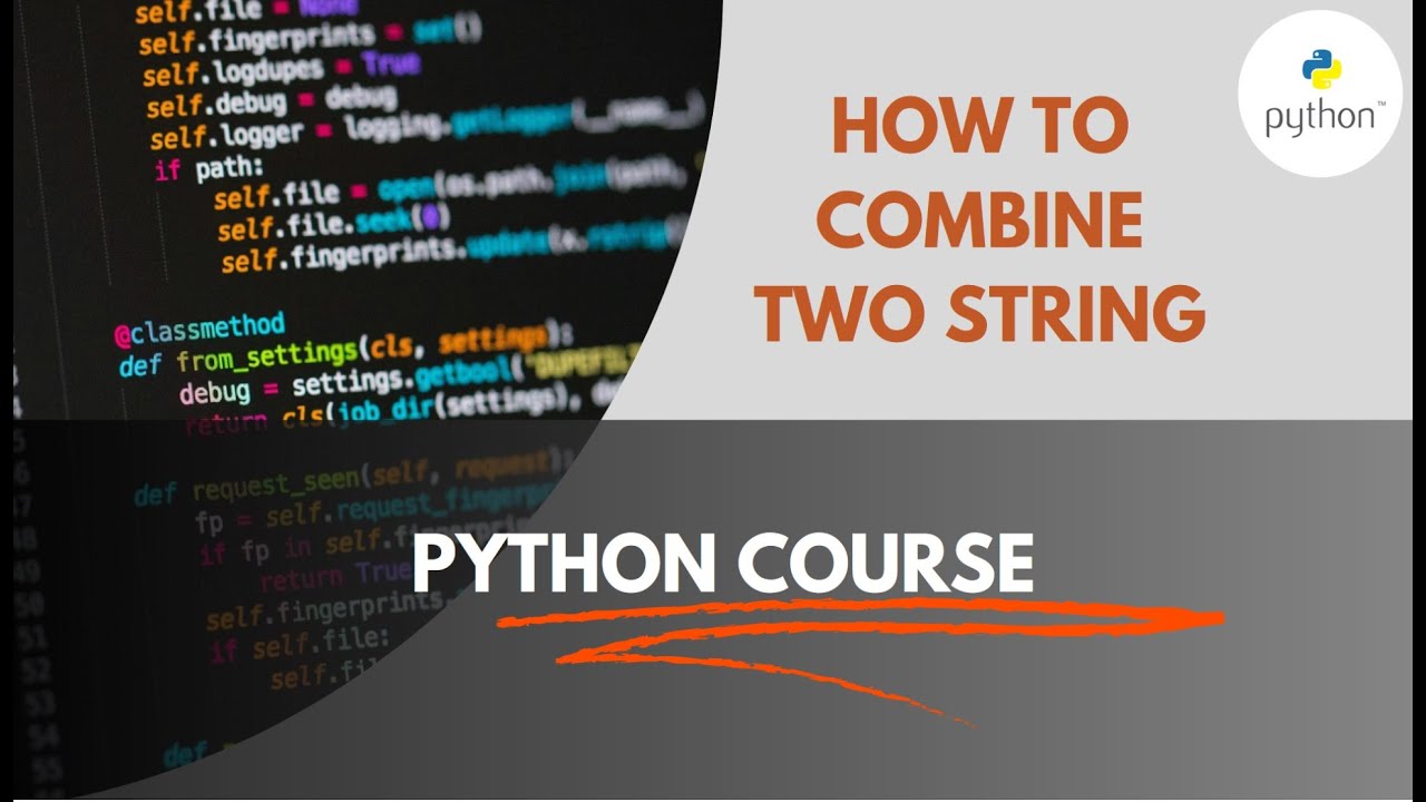 How to combine two strings | string concatenate | Python Programming