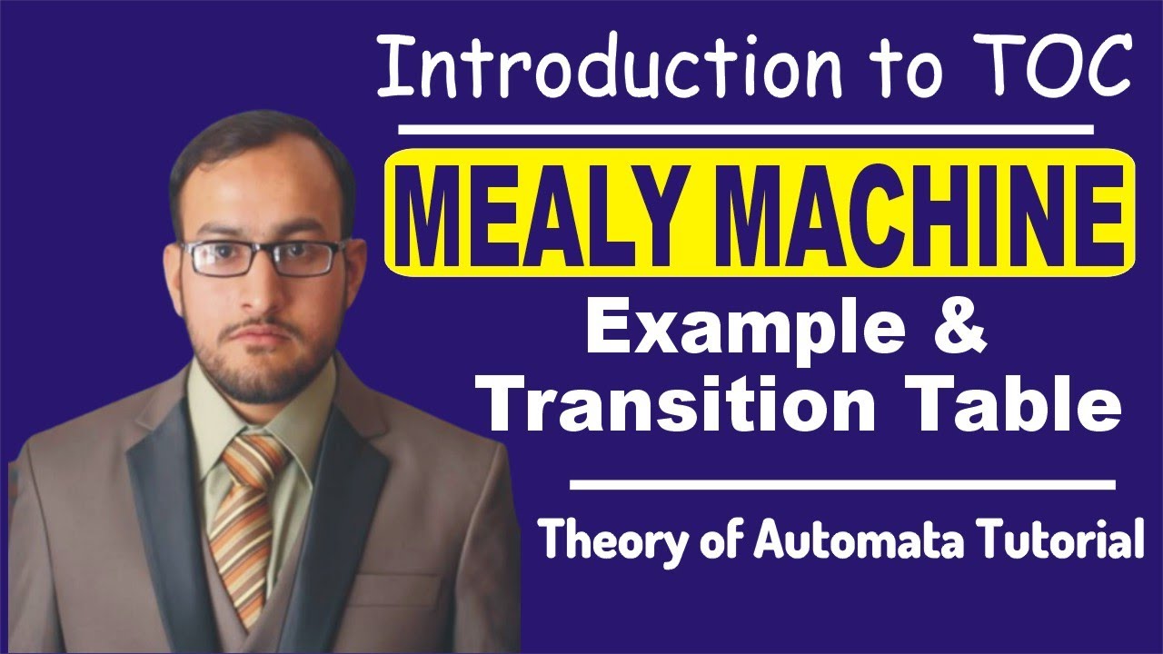 Mealy Machine Example and Transition Table // Theory of Computation // Finite Automata