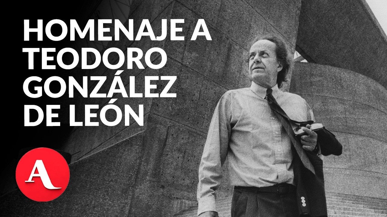 Teodoro González de León: Felipe Leal recorre la obra de un gigante de la arquitectura