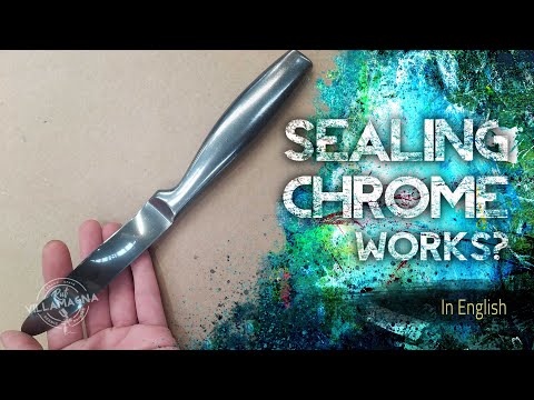 What happens when you seal your chrome paint?