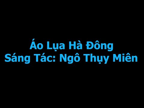 Cách Chuyển Hợp Âm Bài Hát Áo Lụa Hà Đông