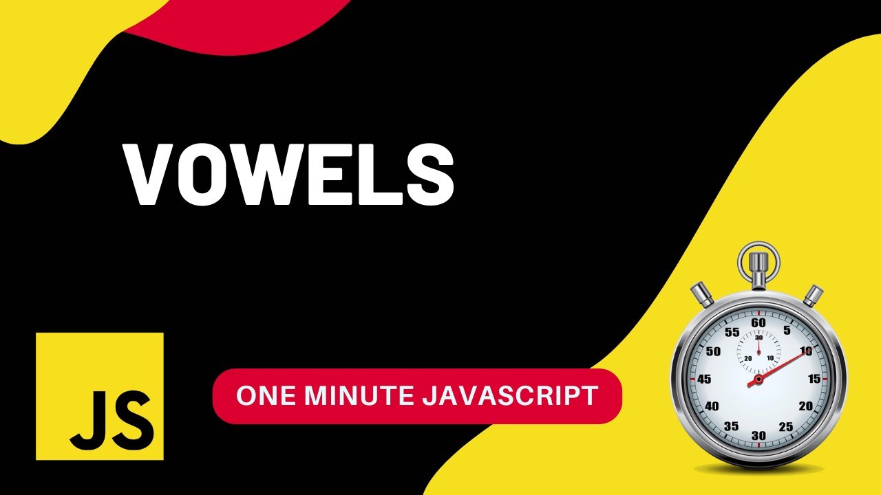Find number of vowels in a word | Javascript | One Minute Javascript | 1 Min JS | Quick JS
