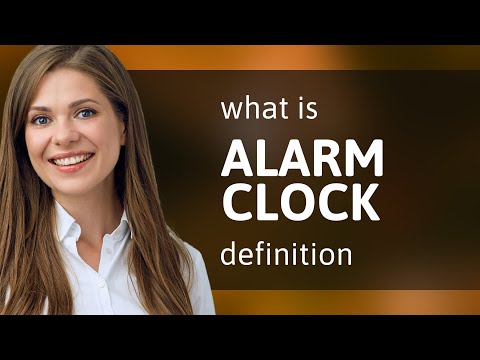 Alarm clock | ALARM CLOCK meaning