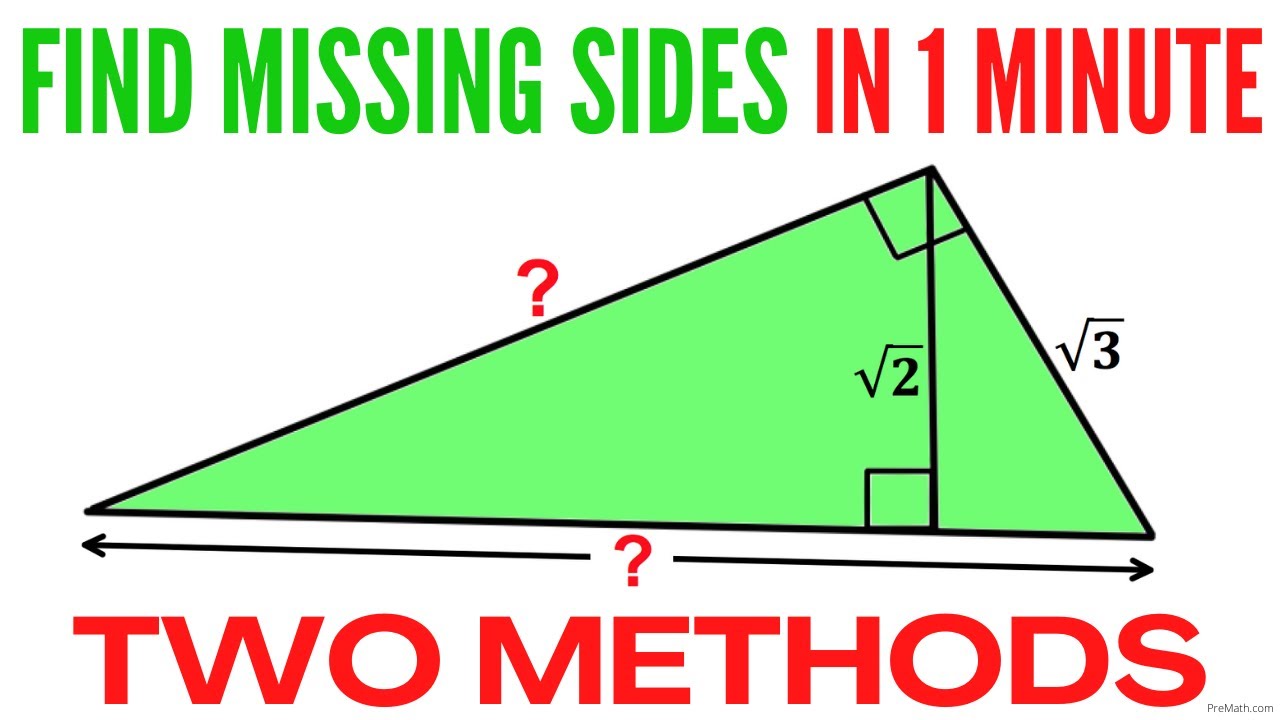 Can you find the Missing Sides to this Right Triangle in 1 minute? | Two Easy Methods!