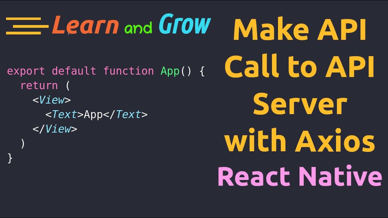 Make API Call to API Server with Axios in React Native