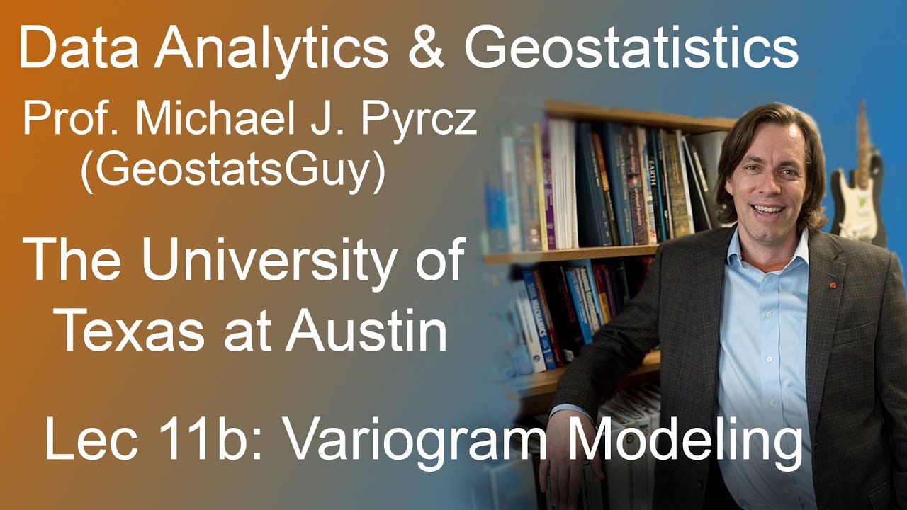 11b Data Analytics: Variogram Modeling