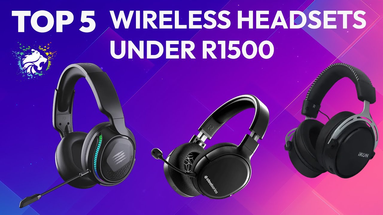 Top 5 Wireless Headsets under R1500