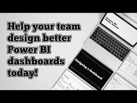 Designing a Microsoft Power BI Style Guide