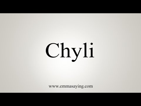 How To Say Chyli