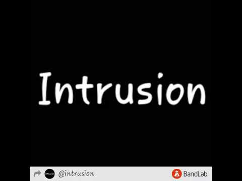 Too Long - Intrusion