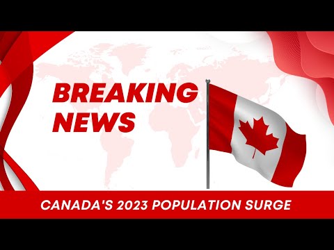 Inside Canada's Historic Population Rise in 2023