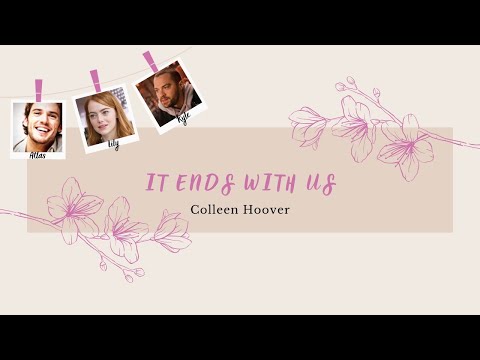 Lily, Atlas and Ryle | It Ends with Us