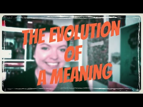 Word Play: The Evolution of a Meaning