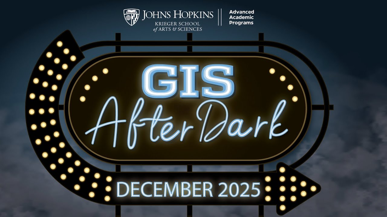 GIS After Dark presents 