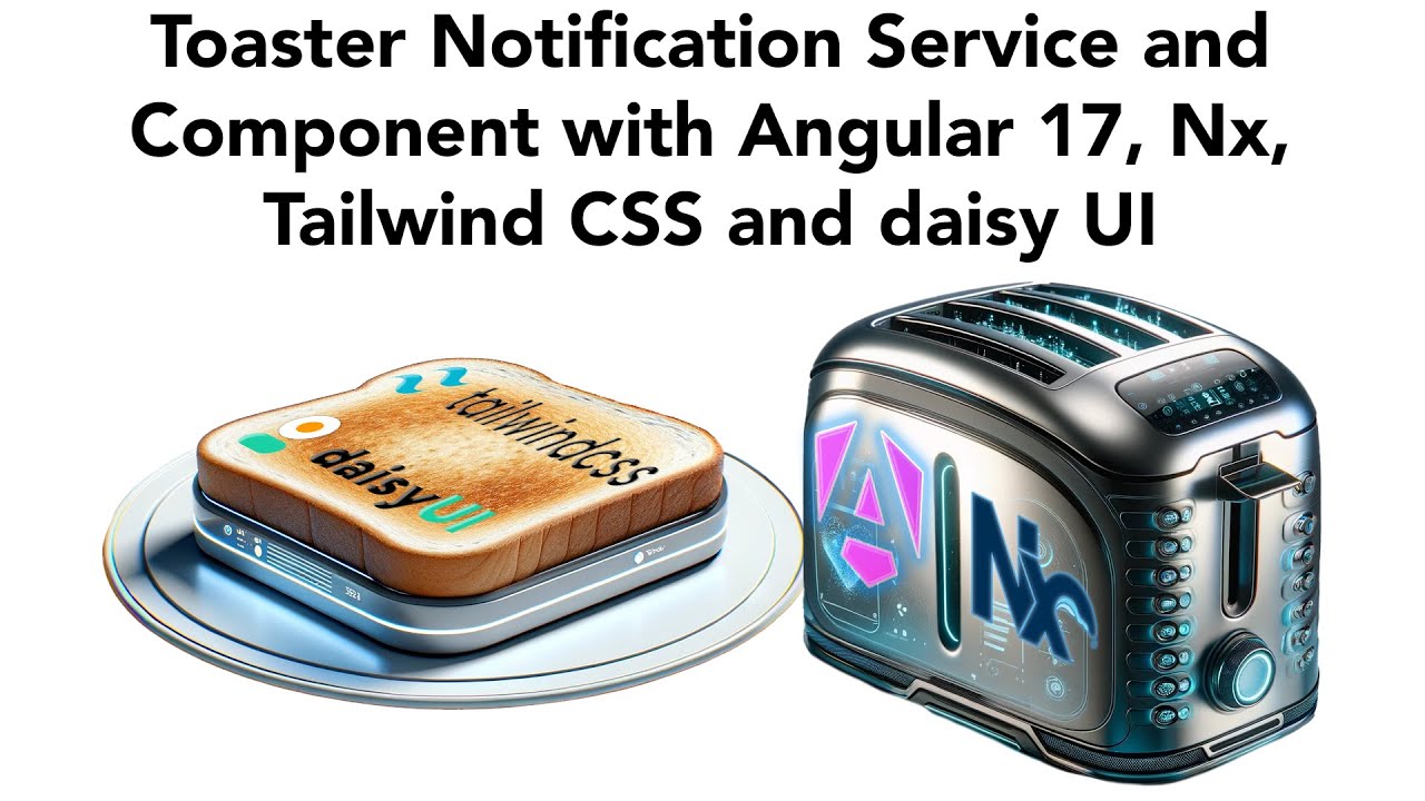 Create your own Toast Component Service in Angular 17, Nx Framework, Tailwinds and DaisyUi