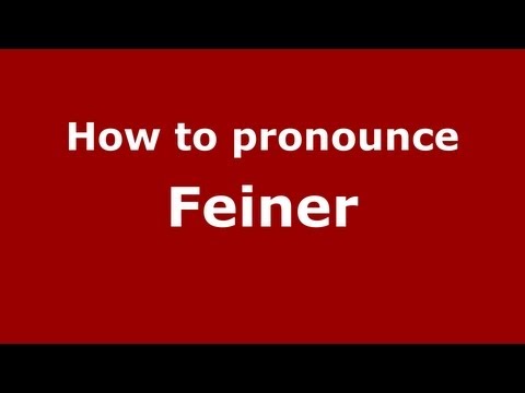 How to Pronounce Feiner - PronounceNames.com