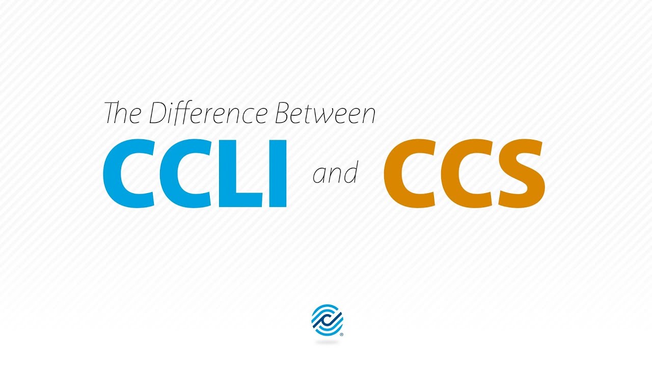 The Difference Between CCLI and CCS