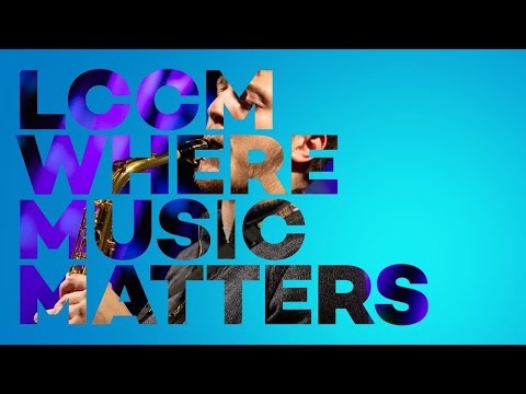 LCCM – Where music matters