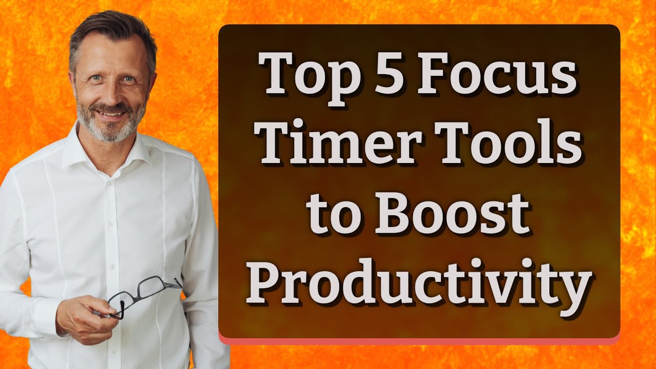 Top 5 Focus Timer Tools to Boost Productivity