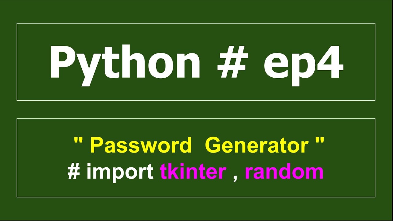Python # ep4  tkinter, random 