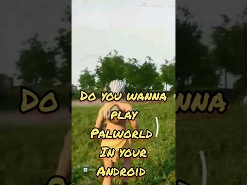How to Play Palworld in your Android Phone 2024 | Palworld Download Apk | #palworldmobiledownload
