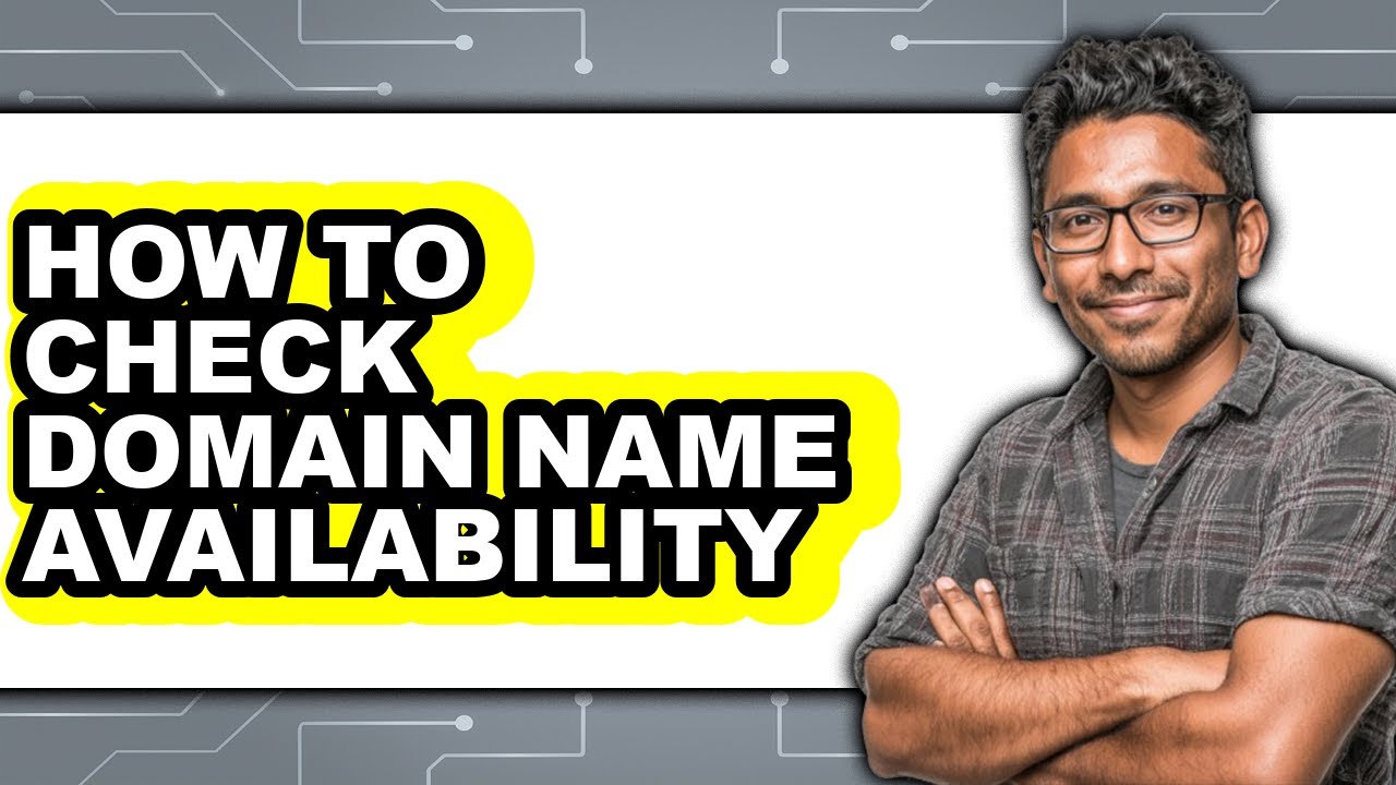 How to Check Domain Name Availability - Easy Guide