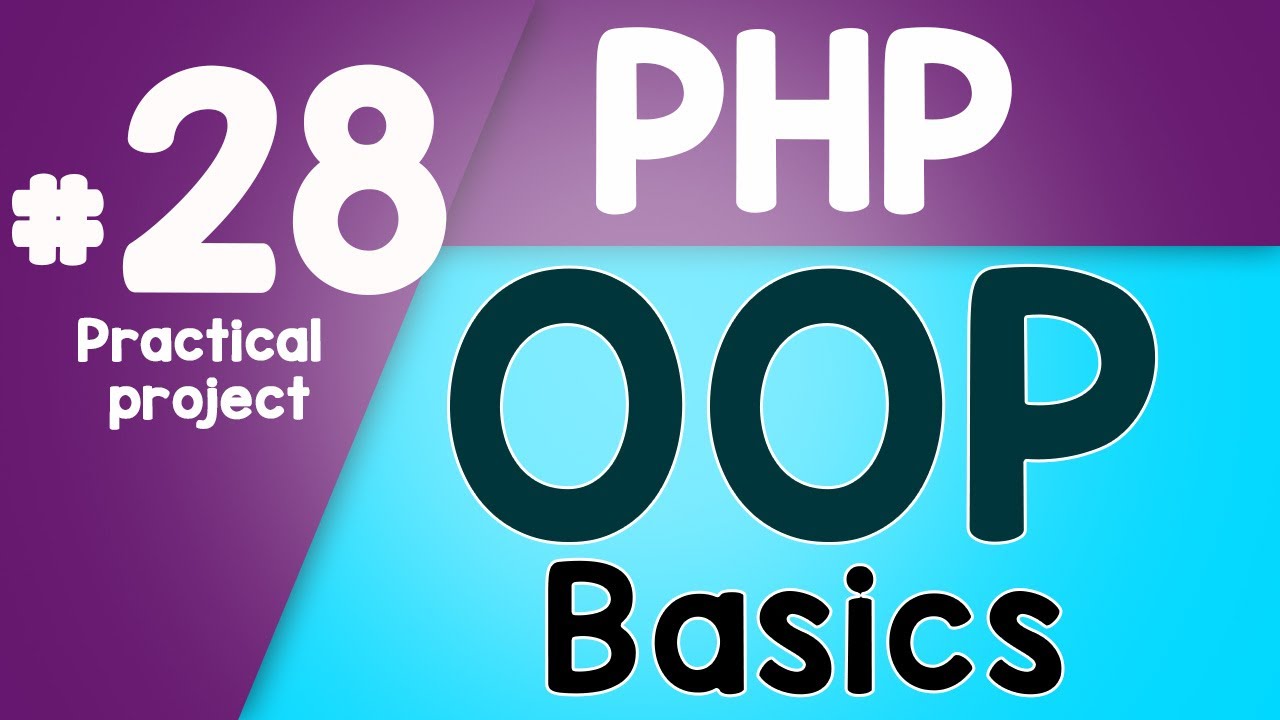 #28 PHP Object Oriented Programming Basics - OOP | Practical project | Quick programming tutorial