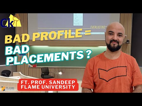 Does Bad profile hamper placements ft. Prof Sandeep FLAME University Pune