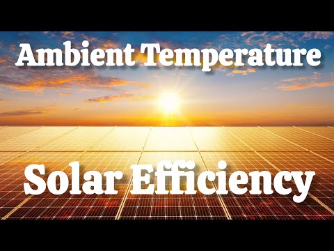 Ambient Temperature Affecting Solar Module Efficiency