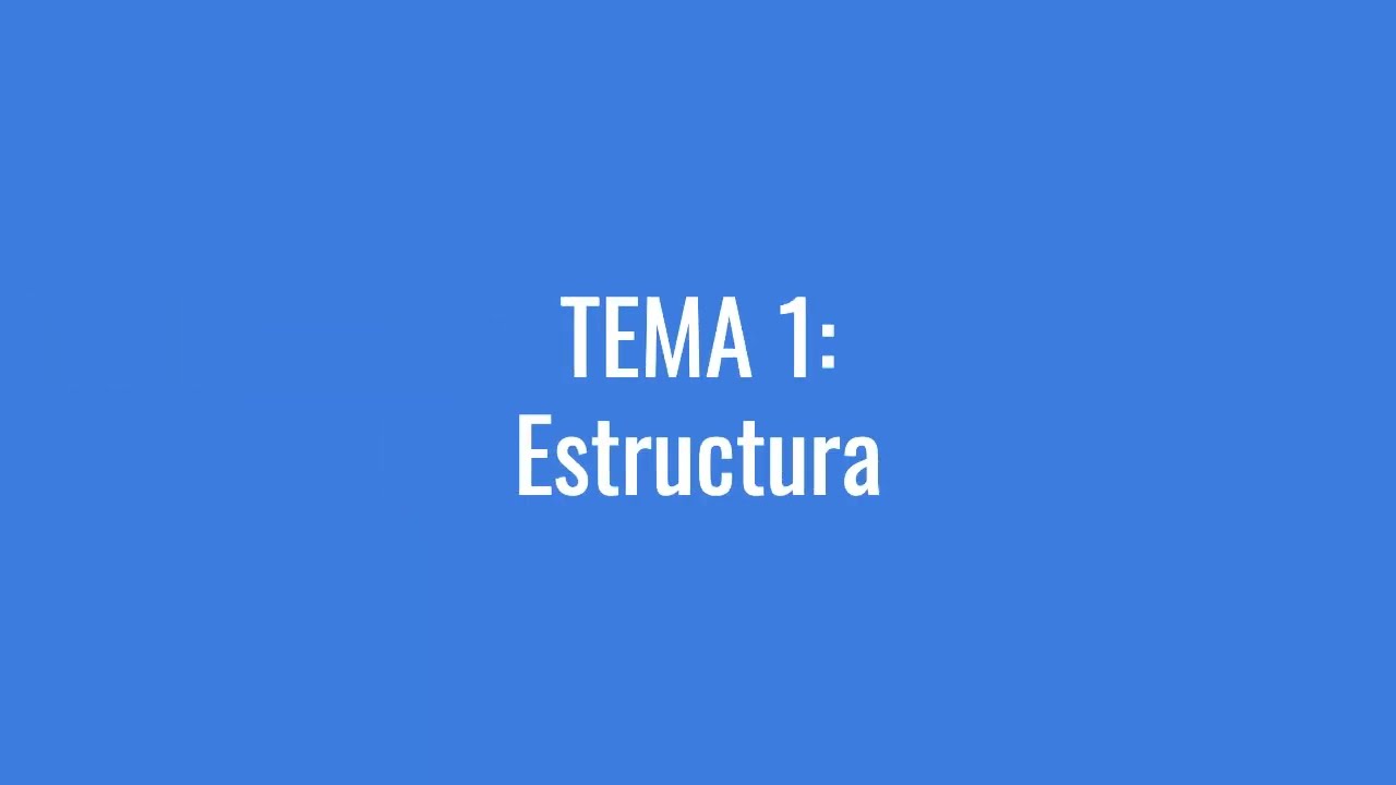 Tema1 Estructura